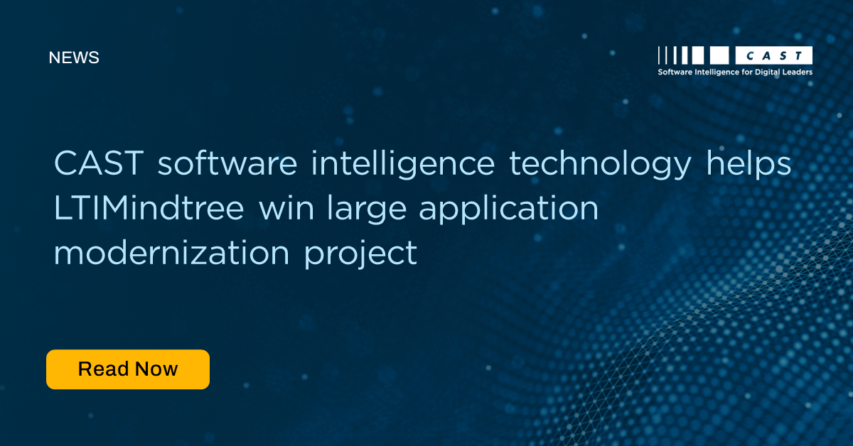 CAST software intelligence technology helps LTIMindtree win large ...
