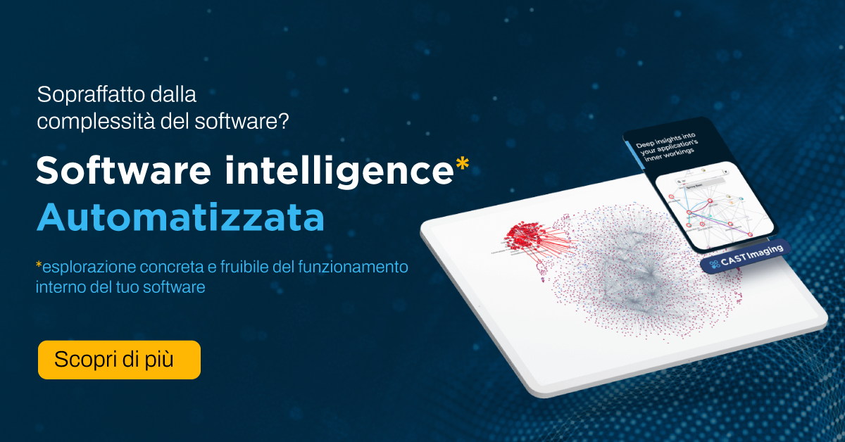 Software Intelligence Automatizzata | CAST